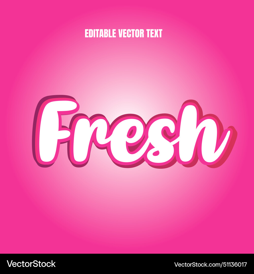 Fresh text effect Royalty Free Vector Image - VectorStock