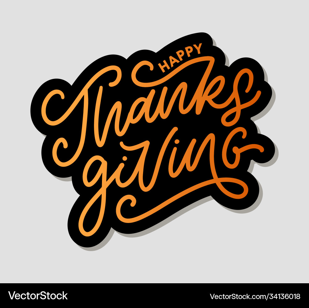 Happy thanksgiving lettering calligraphy text Vector Image