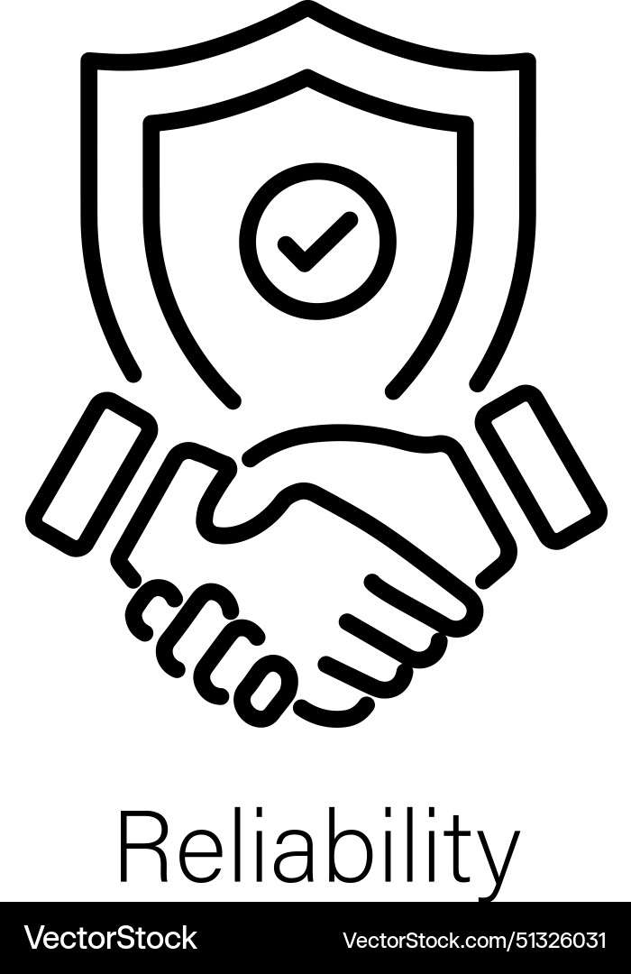 Reliability Royalty Free Vector Image - VectorStock