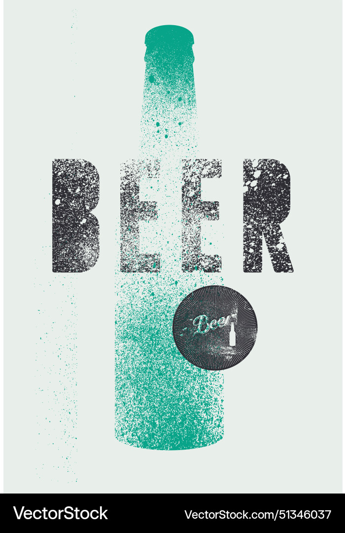 Beer bottle typographic stencil grunge poster Vector Image