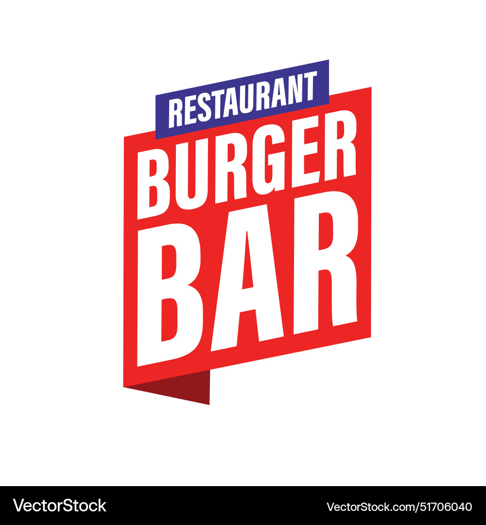 Restaurant burger bar sign label Royalty Free Vector Image
