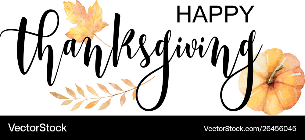 Happy thanksgiving text with watercolor Royalty Free Vector