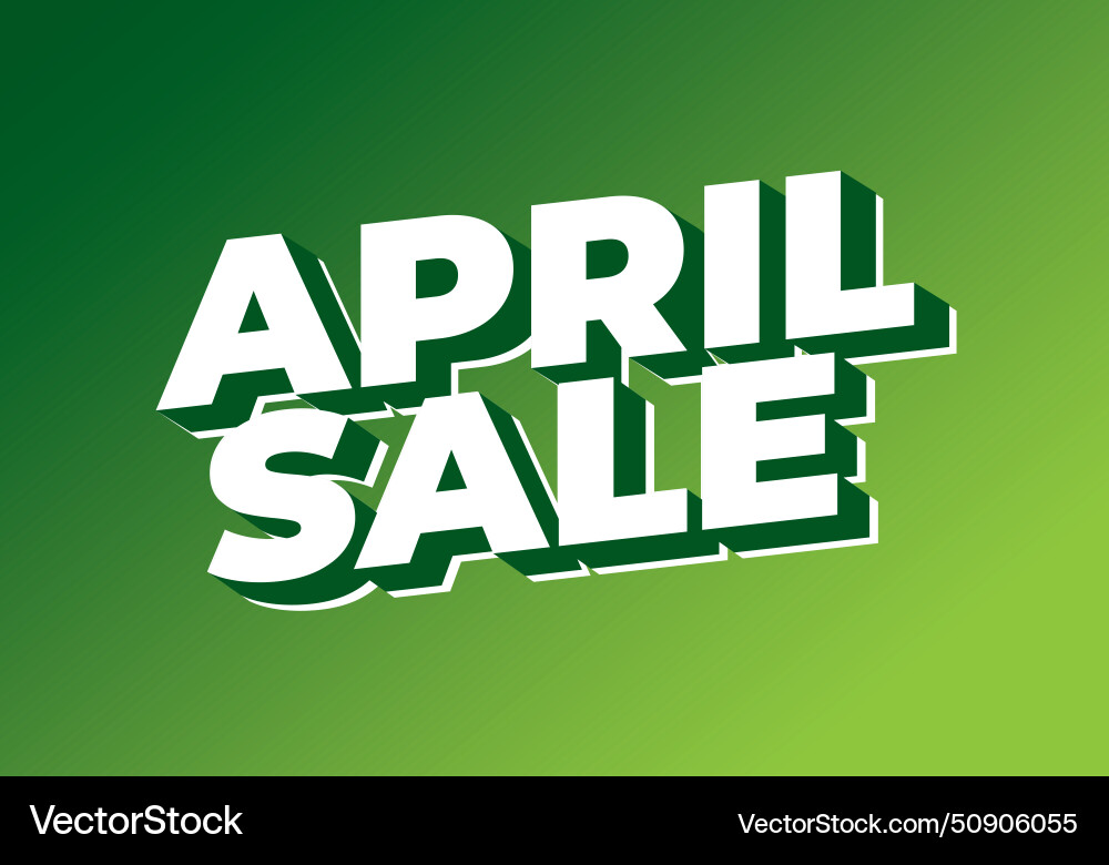 April sale text effect in 3 dimension style Vector Image
