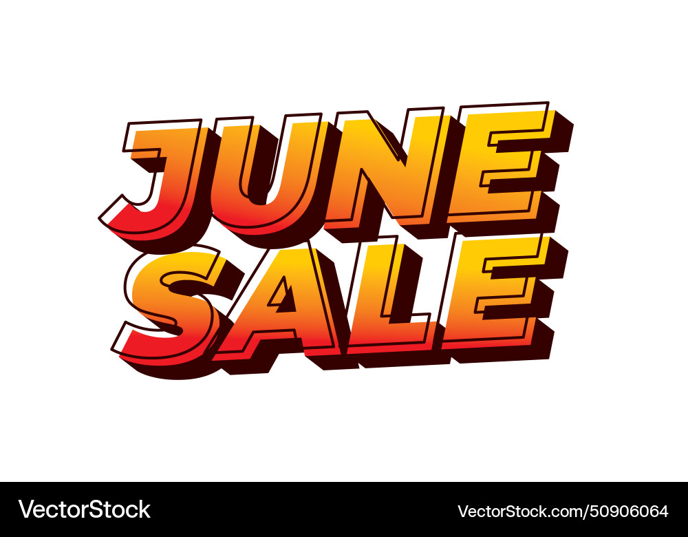June sale text effect in 3 dimensions style Vector Image