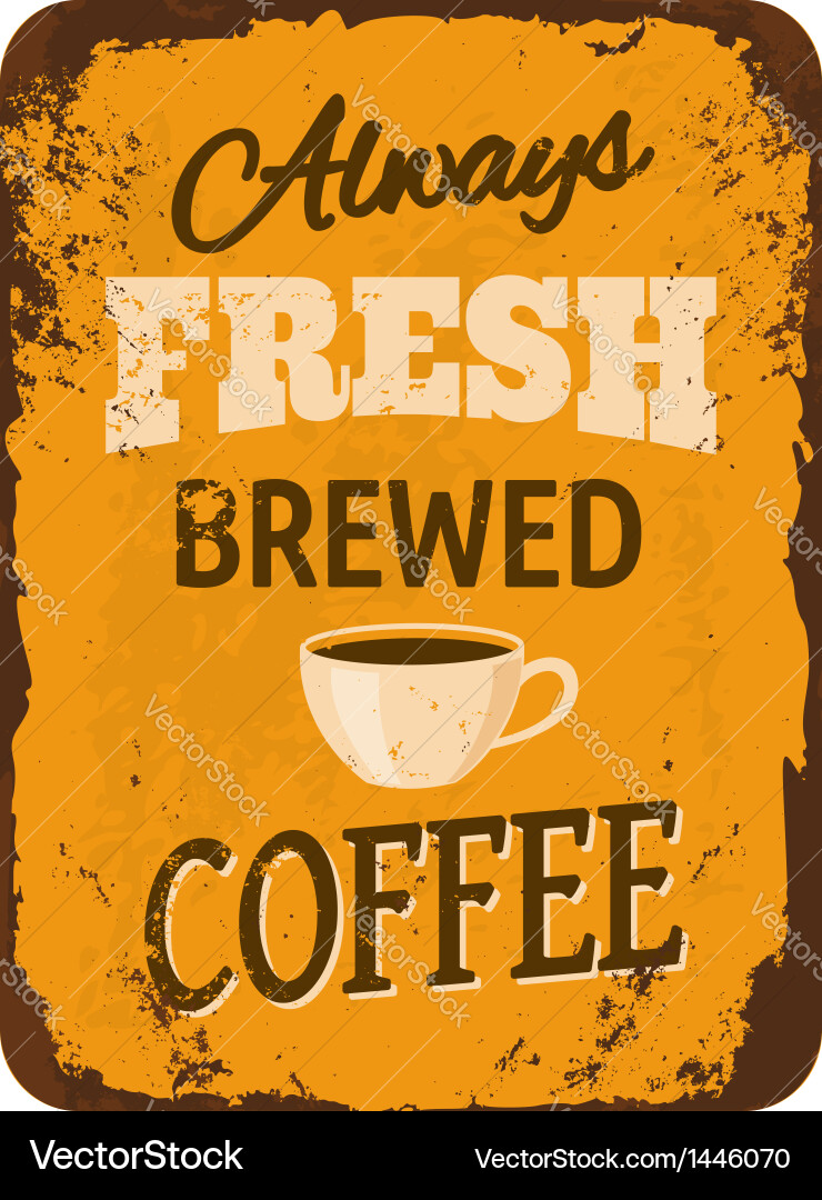 Vintage coffee tin sign Royalty Free Vector Image