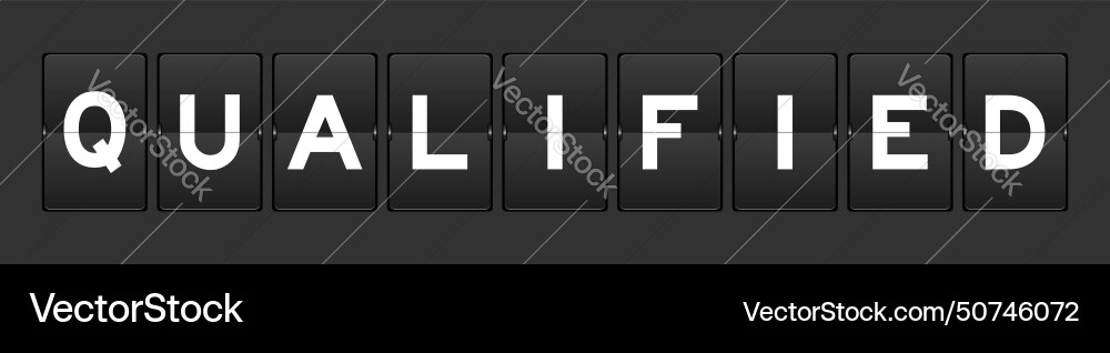 Black color analog flip board with word qualified Vector Image