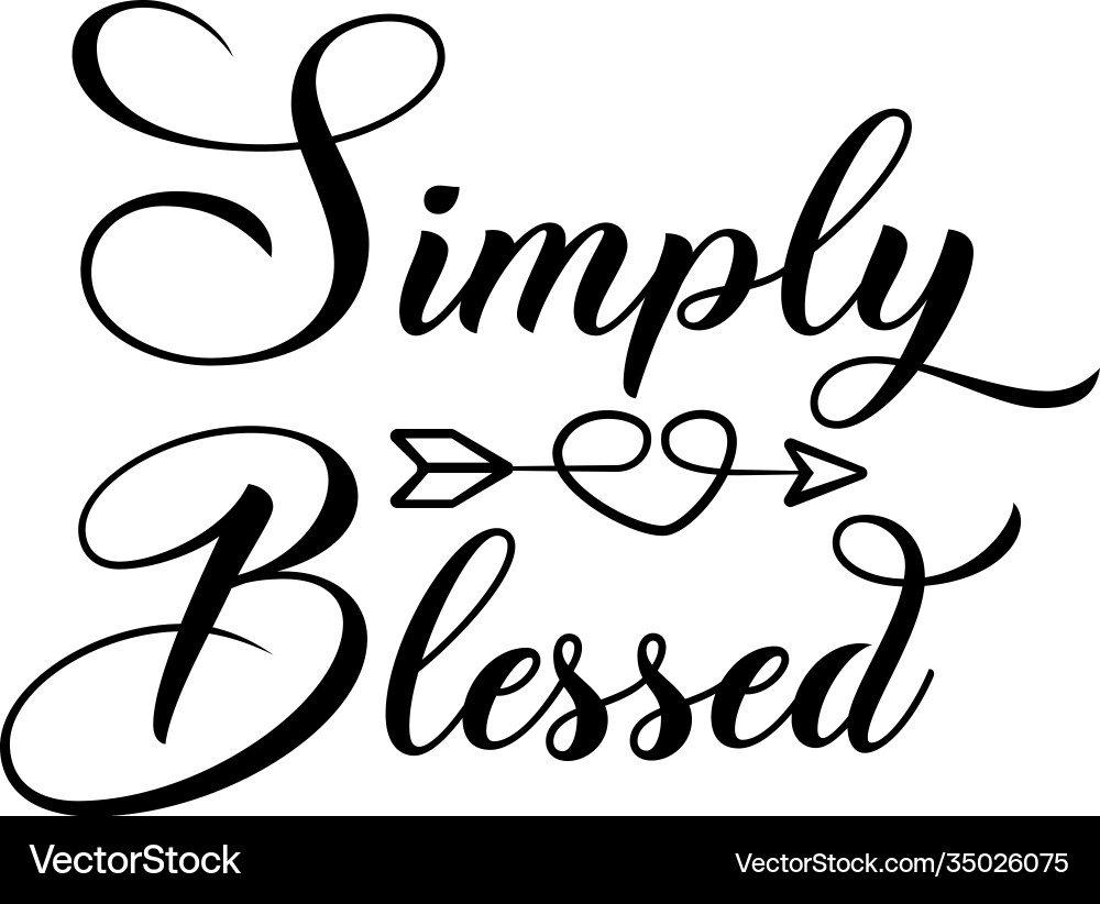 Simply blessed on white background christian Vector Image