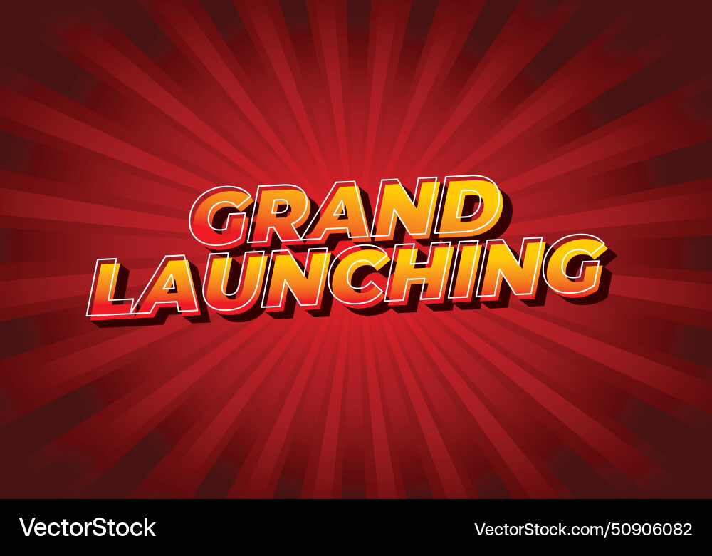 Grand launching text effect in yellow red colors Vector Image