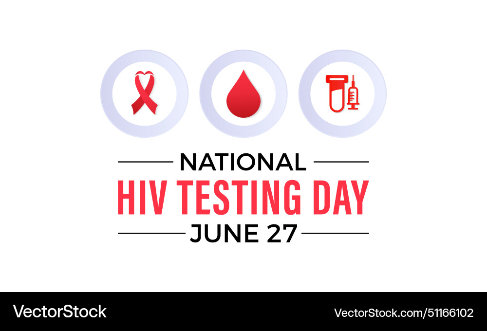 National hiv testing day health awareness Vector Image