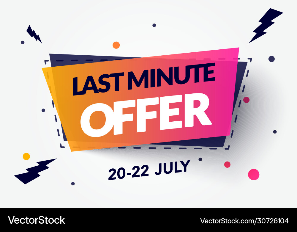 Modern Last Minute Offer Label Royalty Free Vector Image