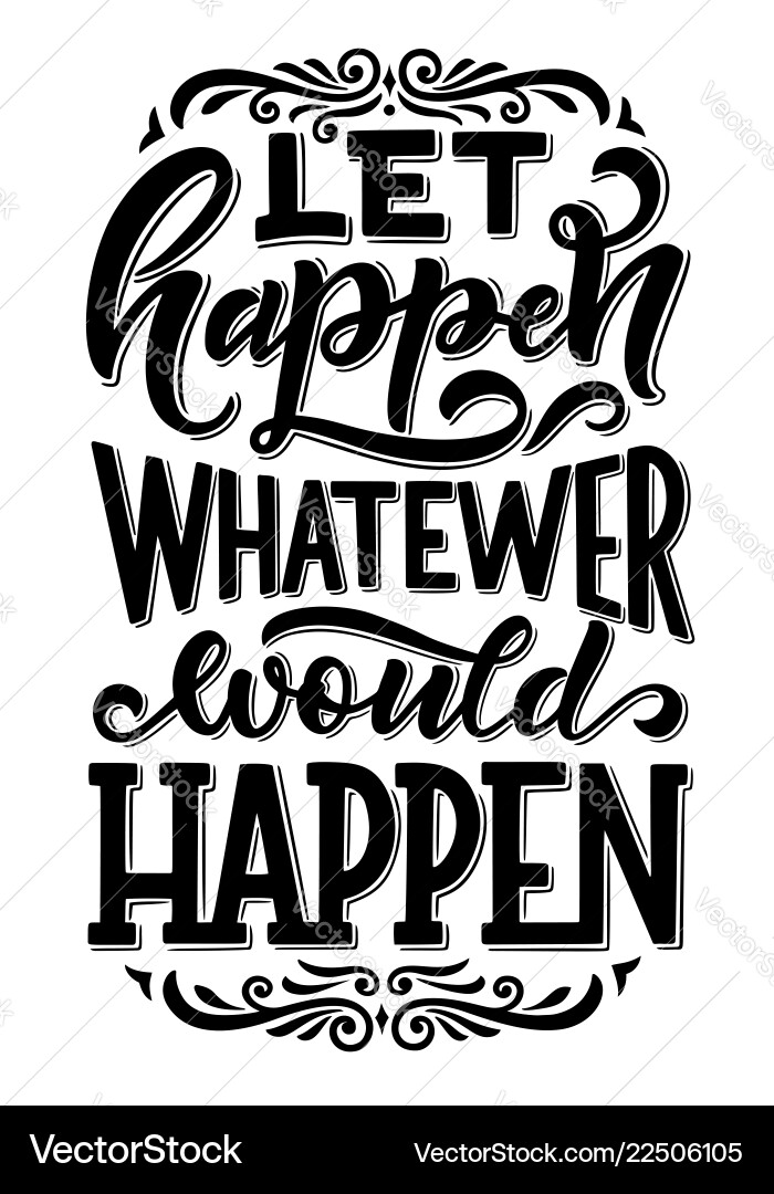 Let happen whatever quotation sign or wish Vector Image