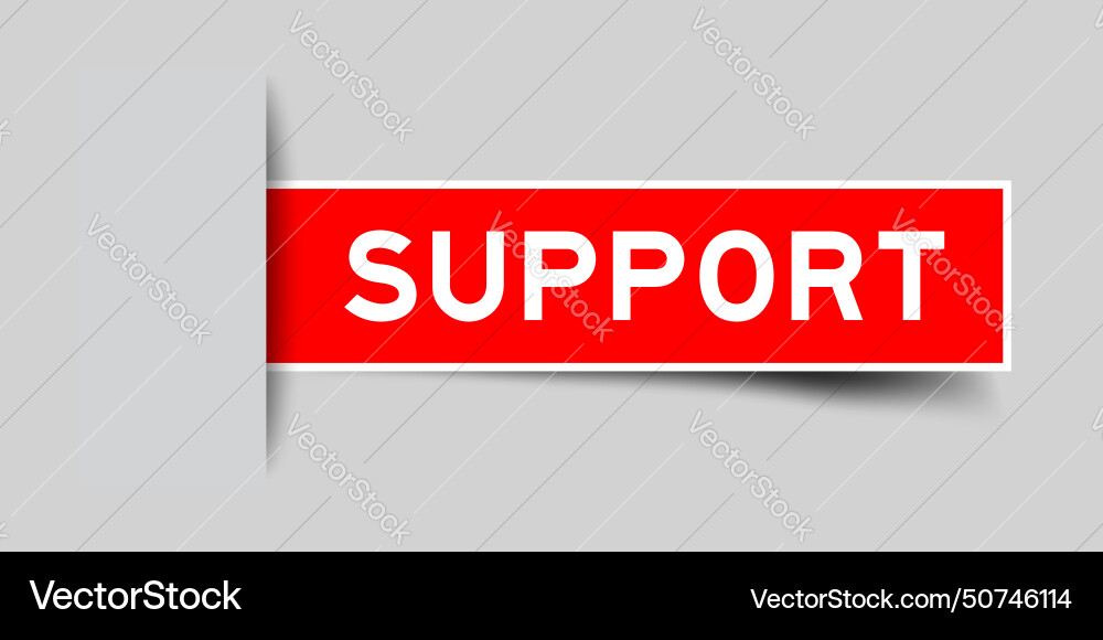 Red color square label sticker with word support Vector Image