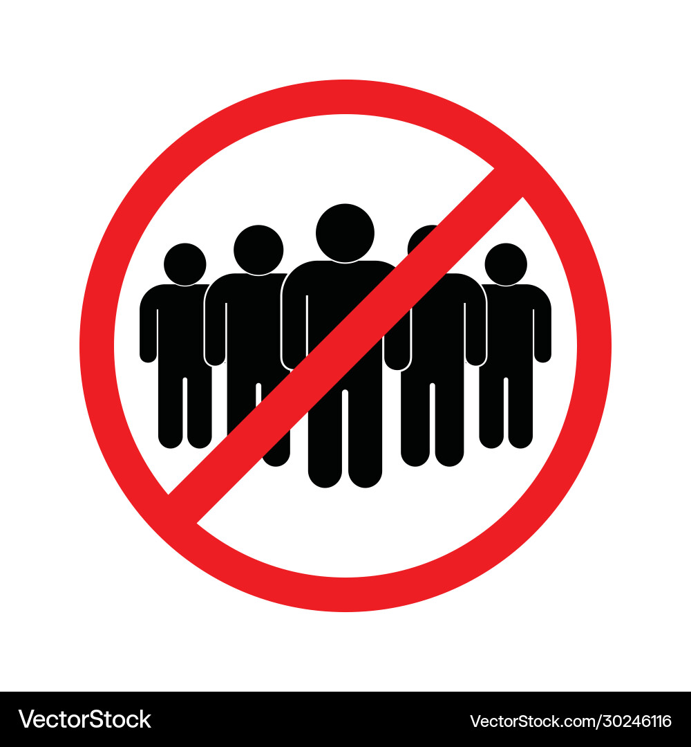 No crowd social distancing sign Royalty Free Vector Image
