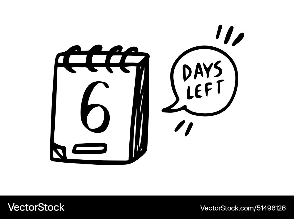 6 days left doodle calendar symbol Royalty Free Vector Image