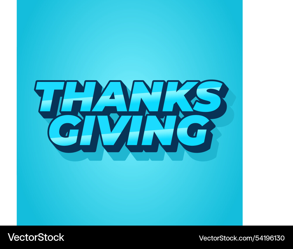 Thanksgiving text effect in bold font with 3d Vector Image