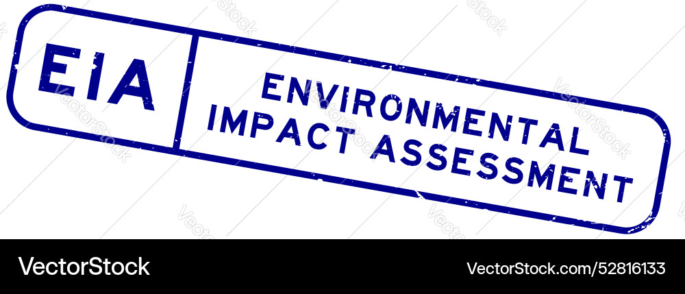 Grunge blue eia environmental impact assessment Vector Image