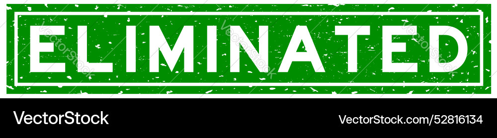 Grunge green eliminated word square rubber seal Vector Image