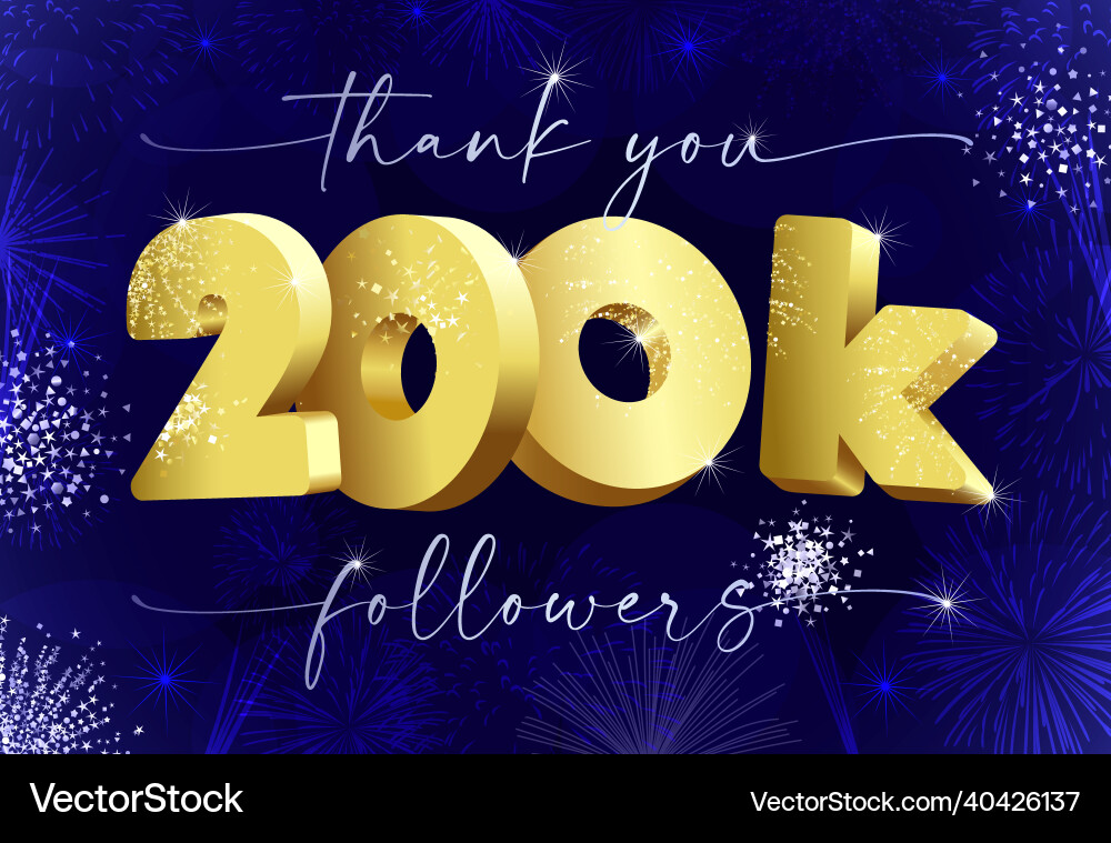 200 k followers 3d fireworks blue Royalty Free Vector Image