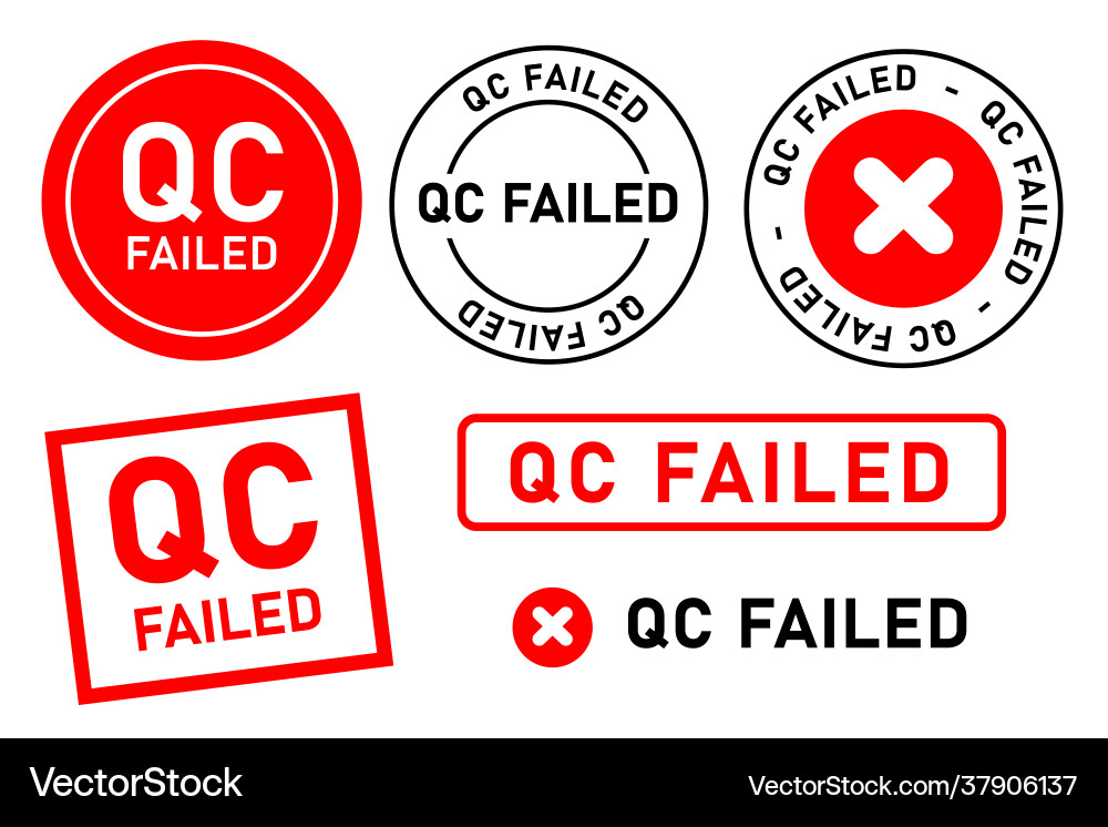 Qc failed fail quality control label tag seal Vector Image