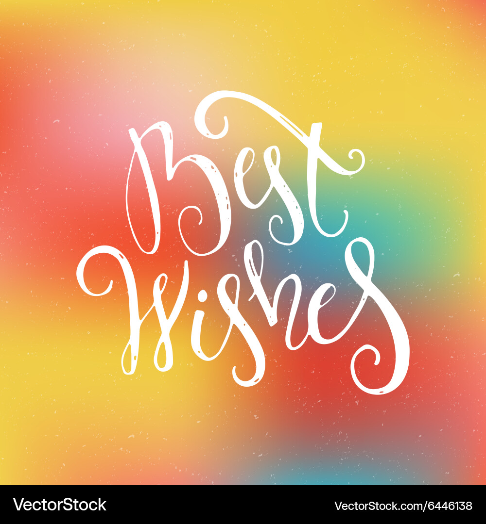 Best wishes Royalty Free Vector Image - VectorStock