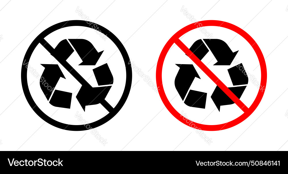 Recycle prohibition sign do not garbage Royalty Free Vector