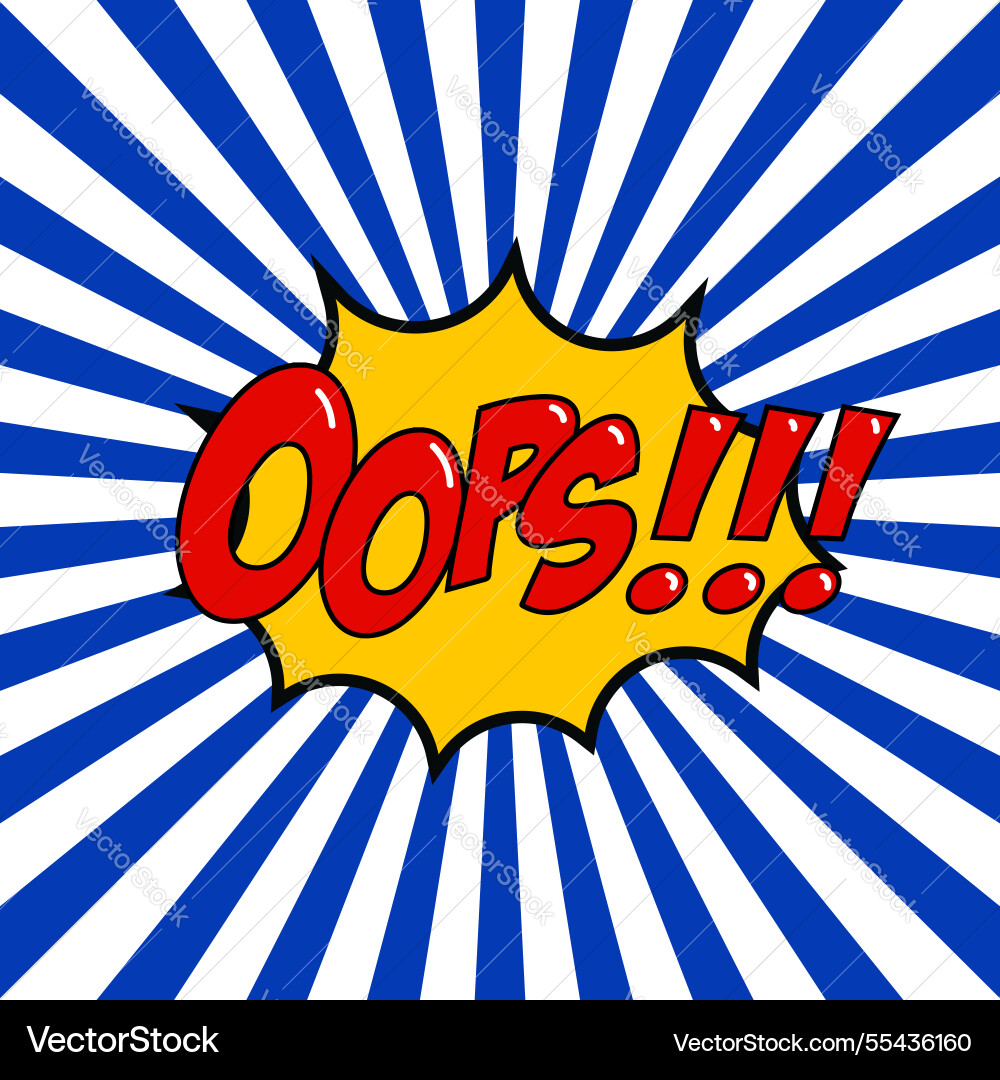Oops comic style phrase on sunburst background Vector Image