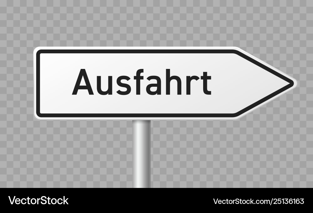 German Exit Road Sign - Ausfahrt Royalty Free Vector Image