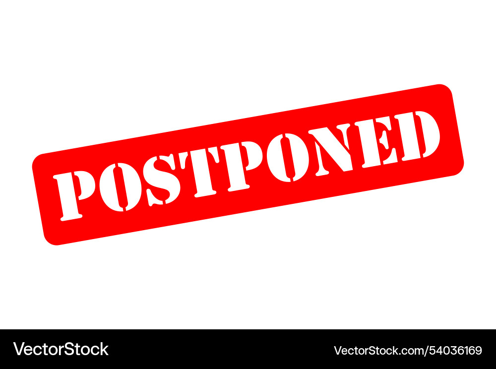 Postponed stamp symbol label sticker sign button Vector Image