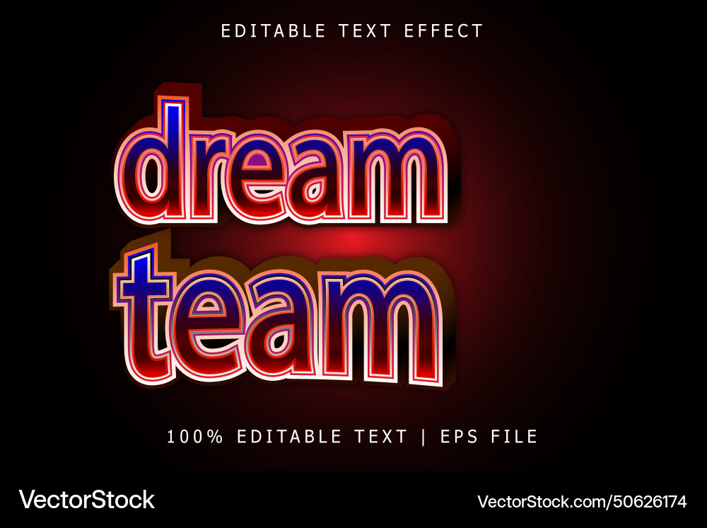 Dream team editable text effect 3 dimension Vector Image