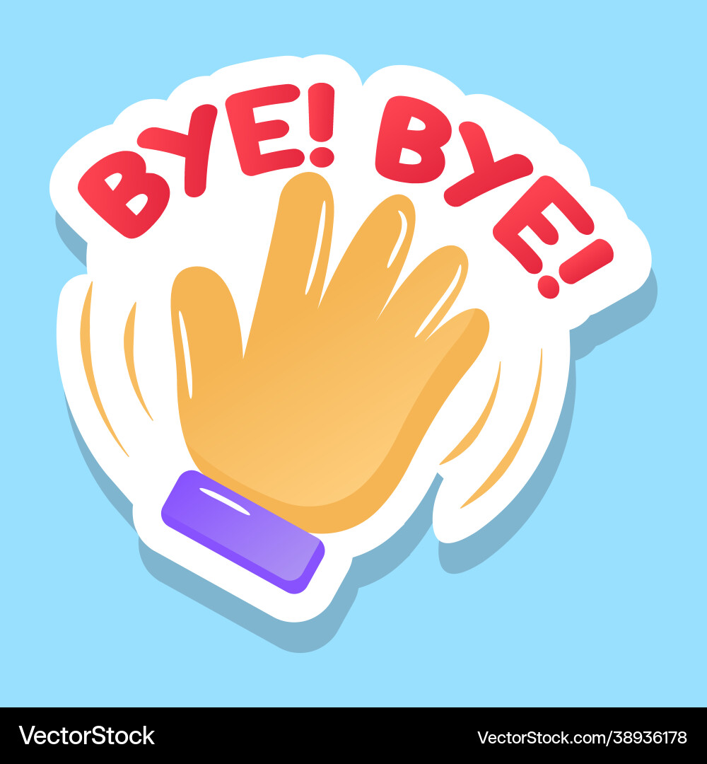 Bye Royalty Free Vector Image - VectorStock