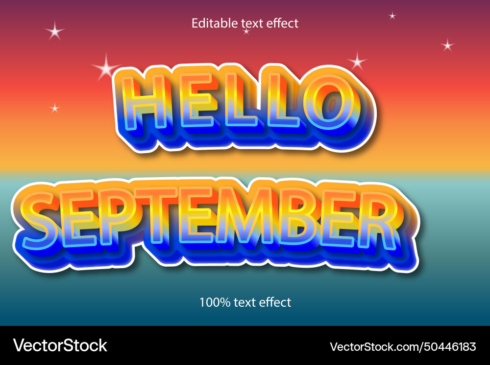Hello september test effect Royalty Free Vector Image