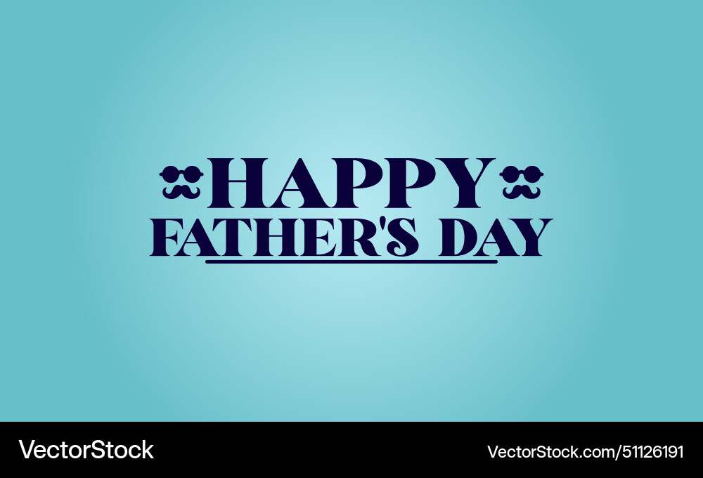 Beautiful happy fathers day text design Royalty Free Vector