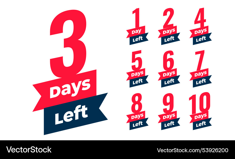 Countdown last days to go sticker template design Vector Image