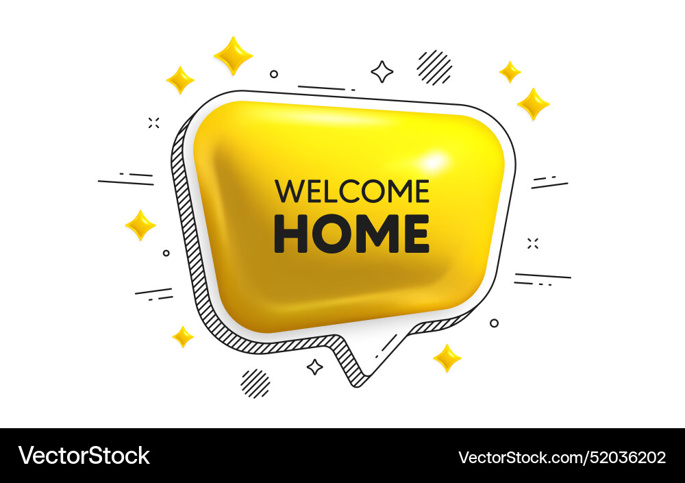 Welcome home tag invitation offer chat Royalty Free Vector