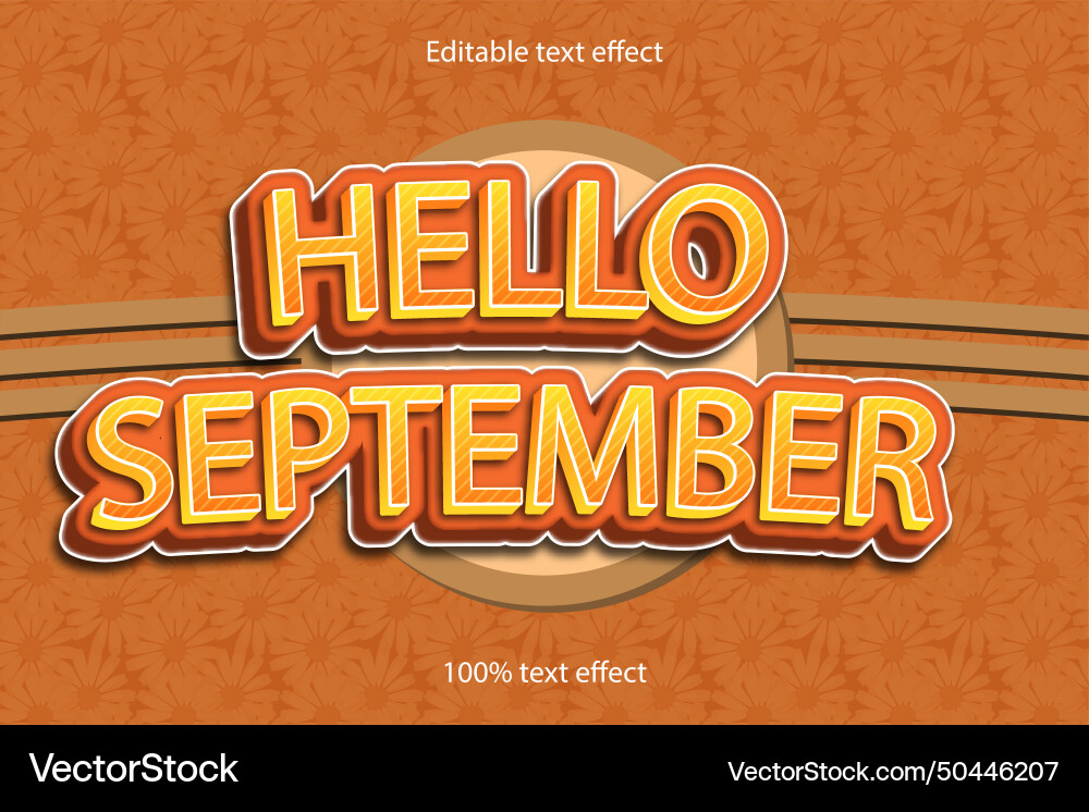 Hello september text effect Royalty Free Vector Image