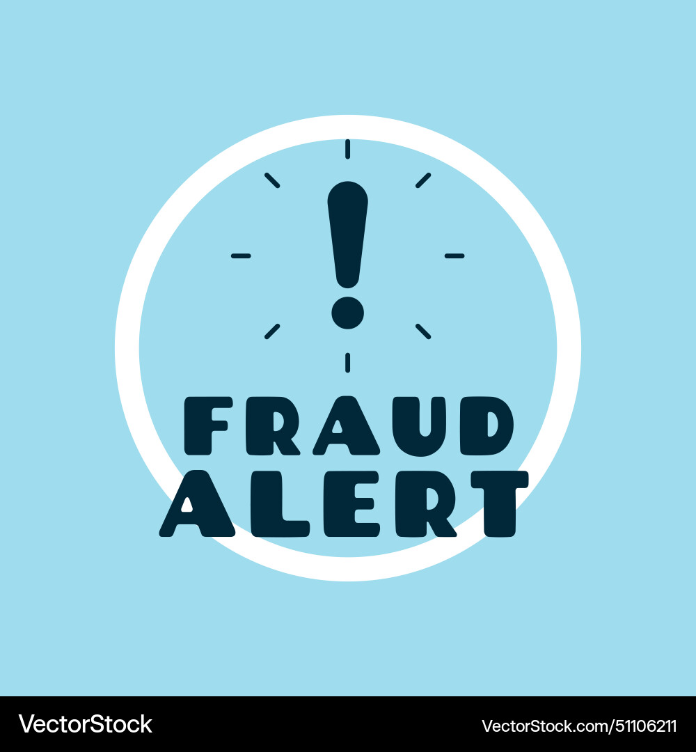 Fraud alert warning background keep yourself safe Vector Image