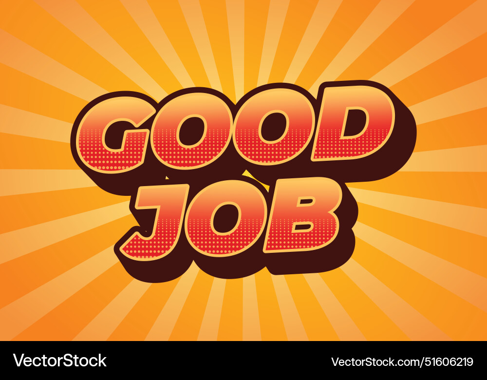 Good job text effect in 3d style and colors Vector Image