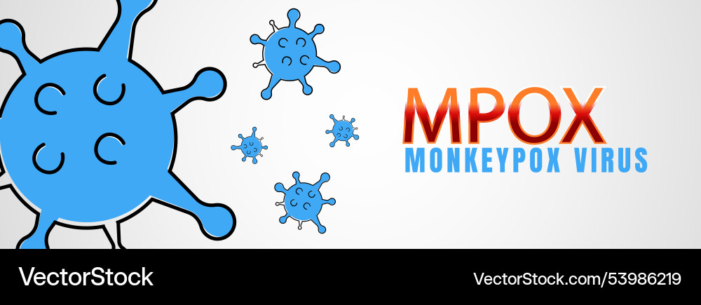 Monkeypox or mpox is a virus that infects humans Vector Image