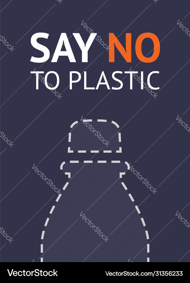 Say no to plastic bottle trendy ecological Vector Image