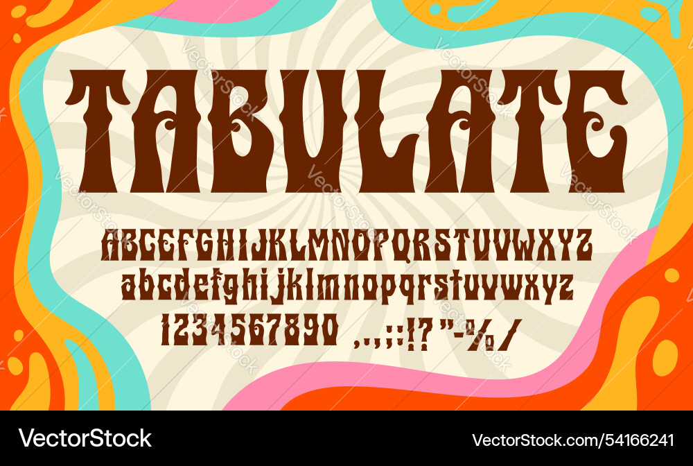 Retro psychedelic font groovy funky alphabet type Vector Image