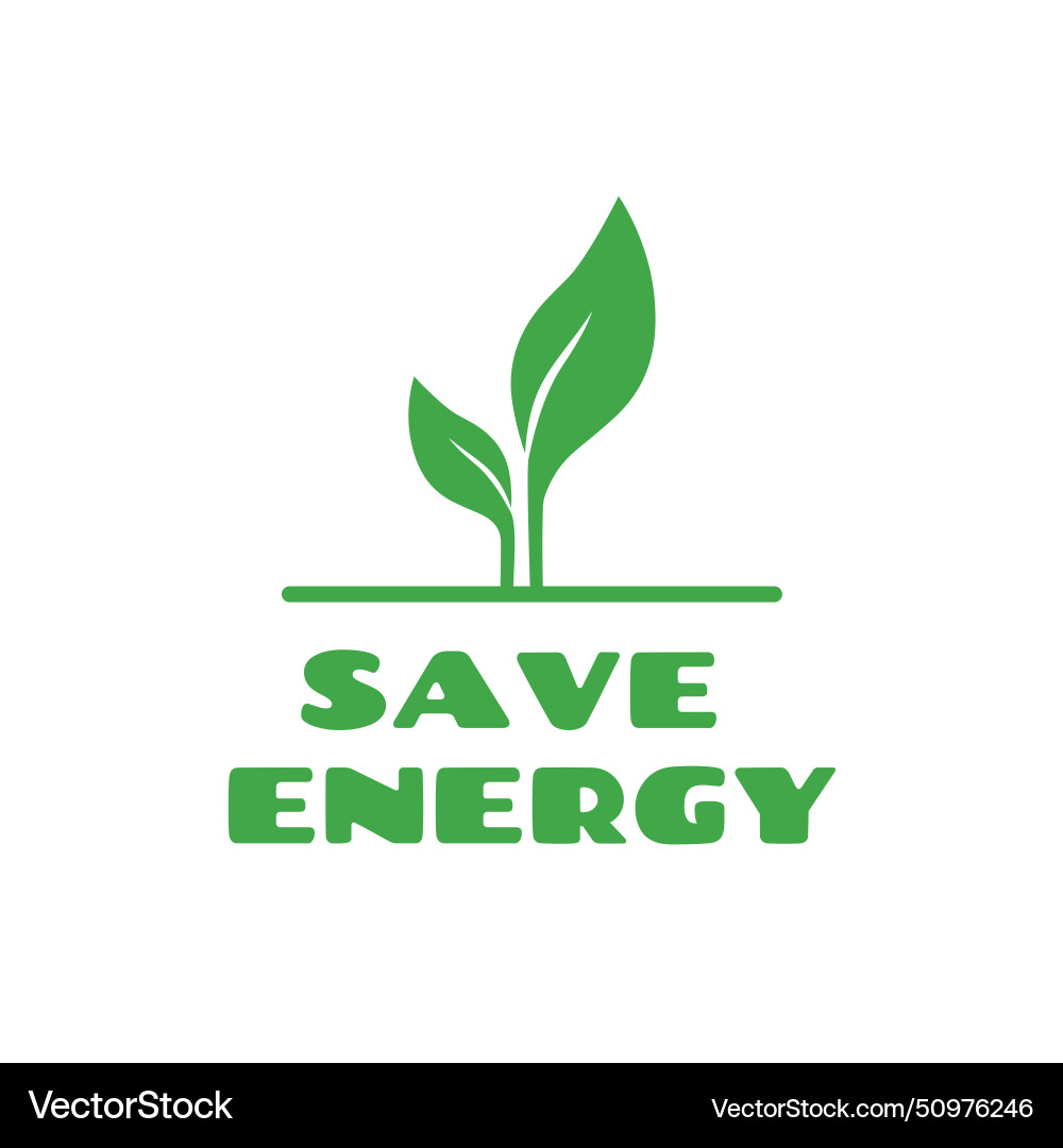 Save energy symbol icon with green leaves Vector Image