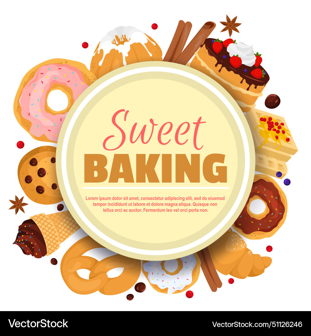 Sweet baking round poster template with tasty Vector Image