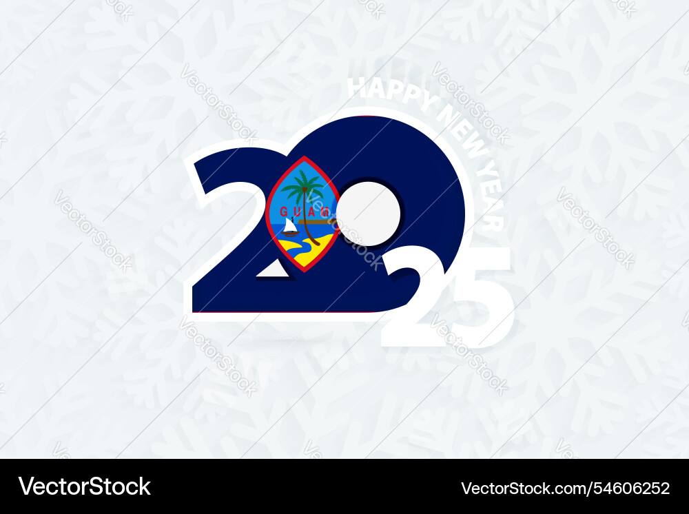 New year 2025 for guam on snowflake background Vector Image