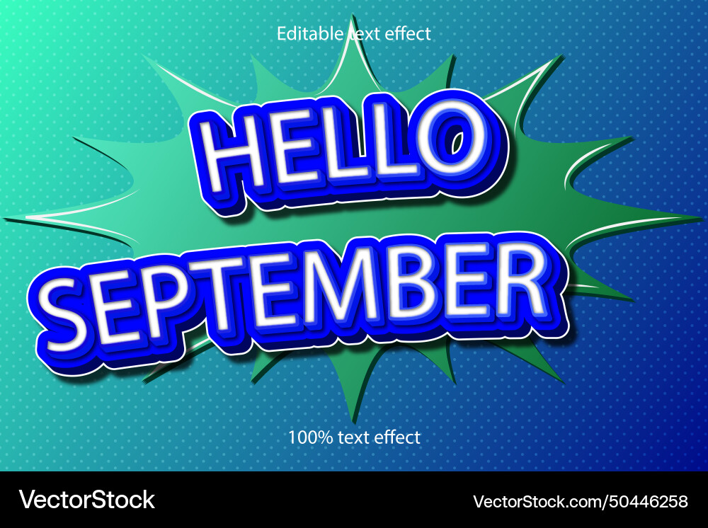 Hello september editable text effect emboss Vector Image