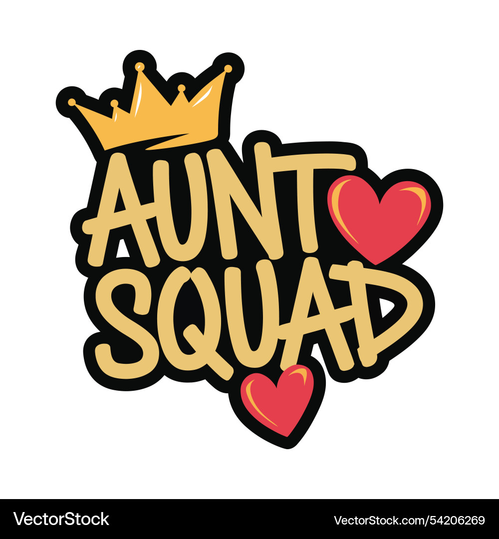 Aunt squad typography t-shirt design with crown Vector Image