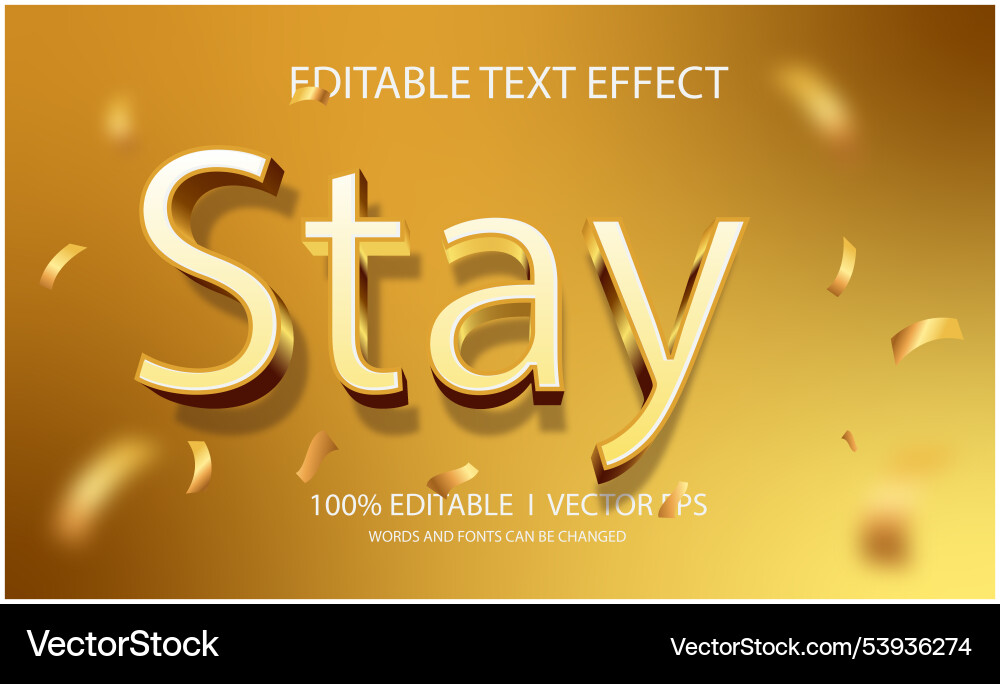 Editable stay text effect with modern style Vector Image