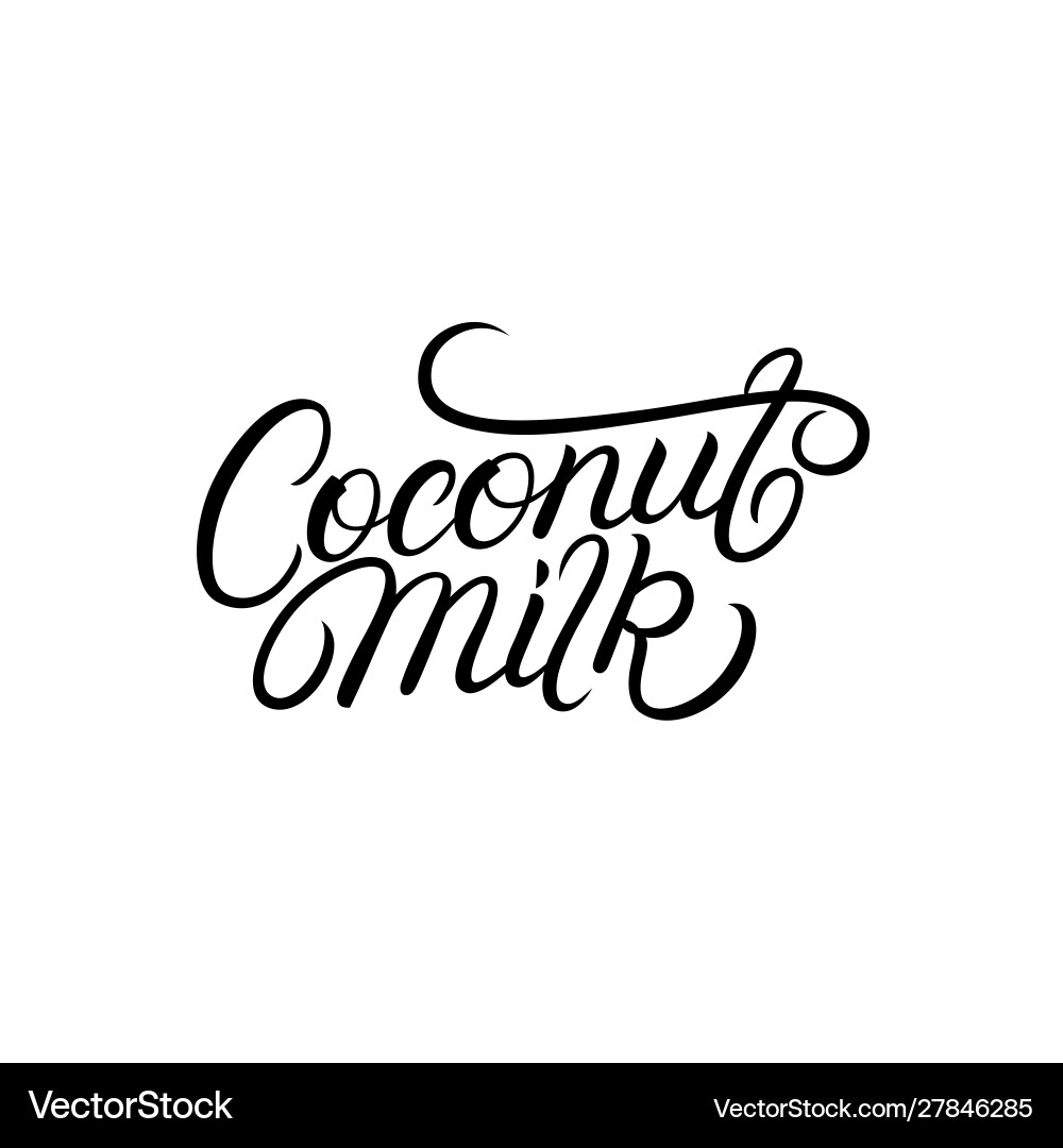 Coconut milk hand written lettering Royalty Free Vector