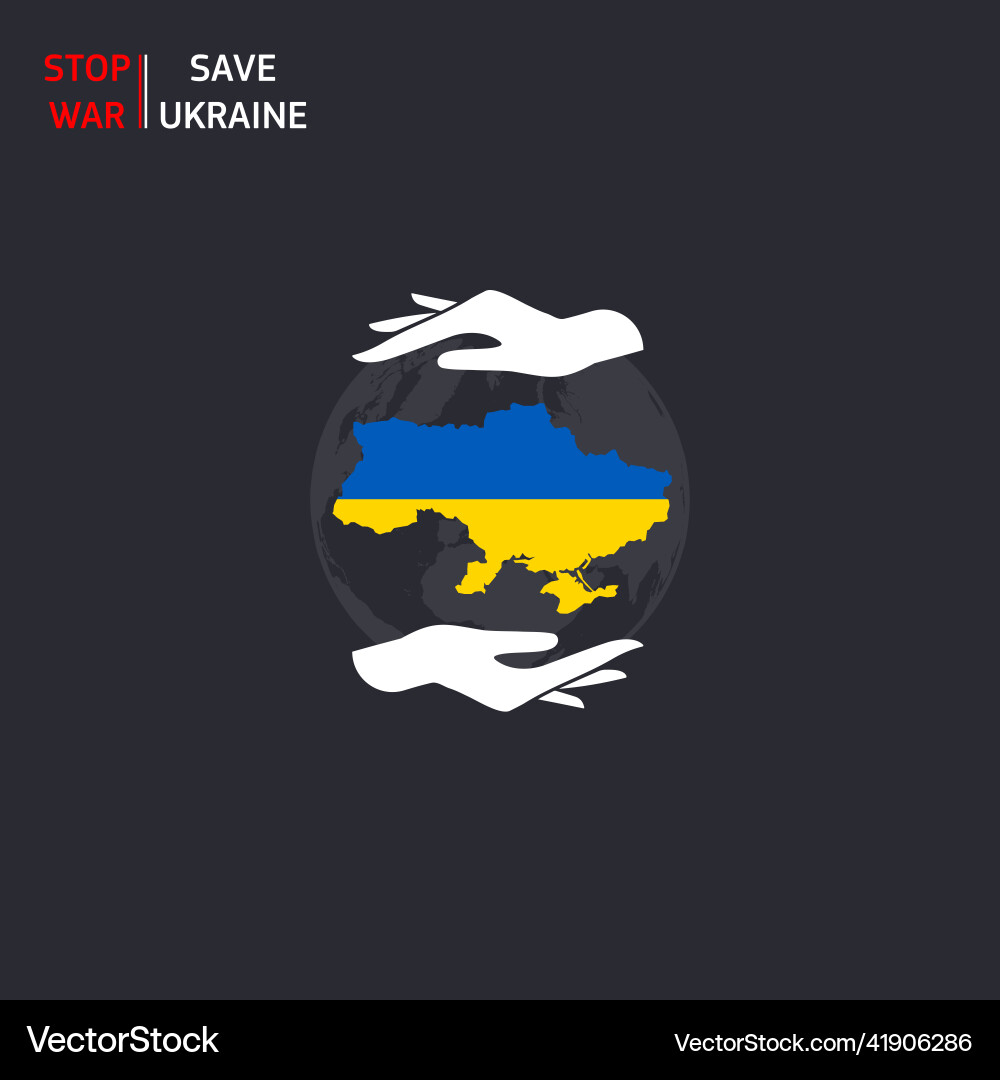 Save the world and ukraine hands map Royalty Free Vector