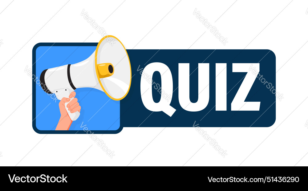 Quiz hand hold megaphone speaker for announce Vector Image