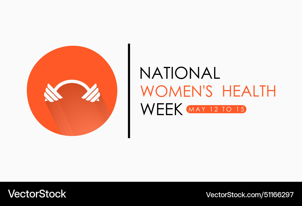 National womens health week awareness Royalty Free Vector